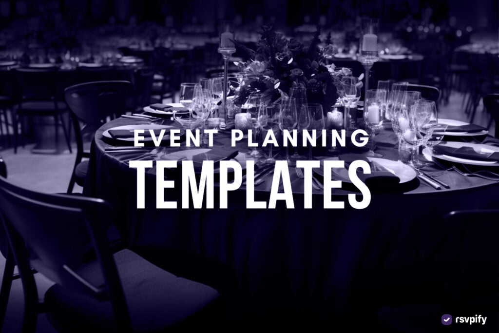 Our favorite event planning template options - RSVPify