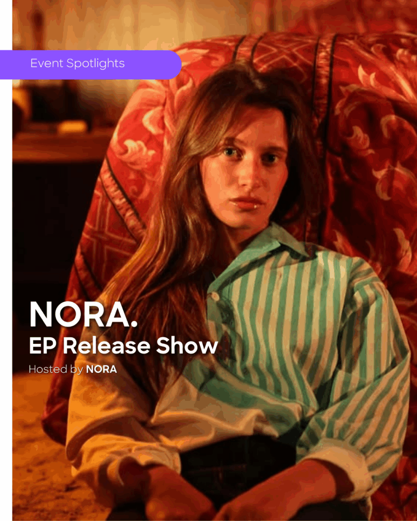 Event Spotlight: NORA. EP Release Show - RSVPify